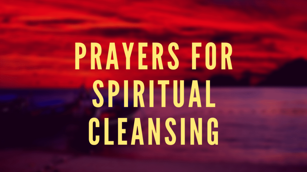 30 Prayer Points For Spiritual Cleansing