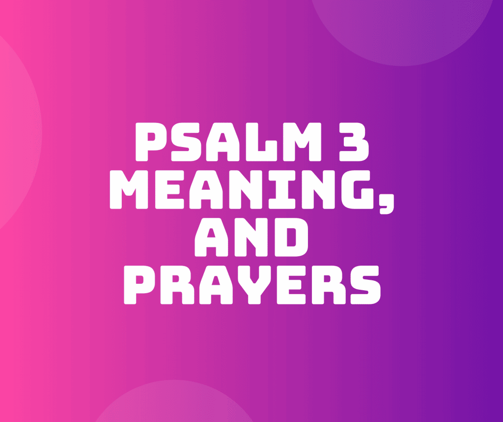 Psalm 3 Prayer For Help