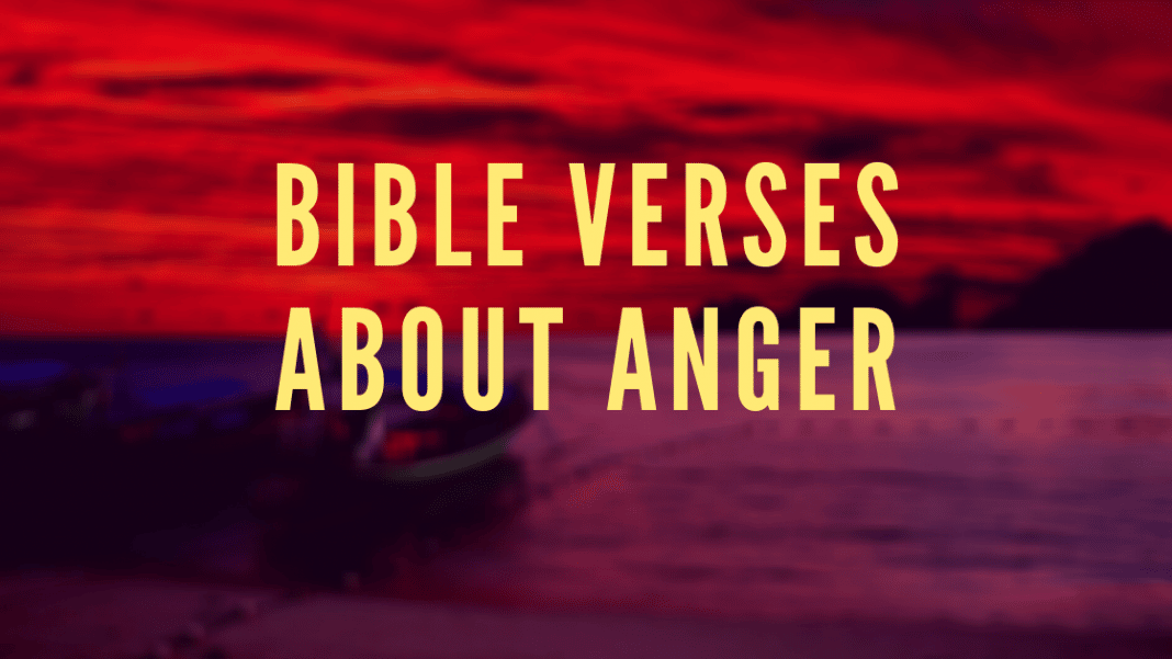 Bible Verses About Anger