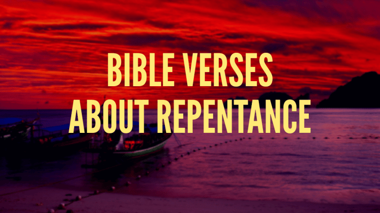 BIBLE VERSES ABOUT REPENTANCE