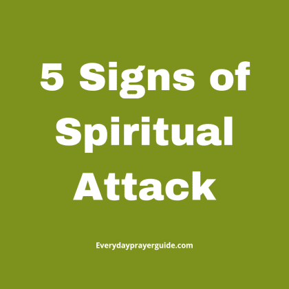 5 signs of spiritual attack