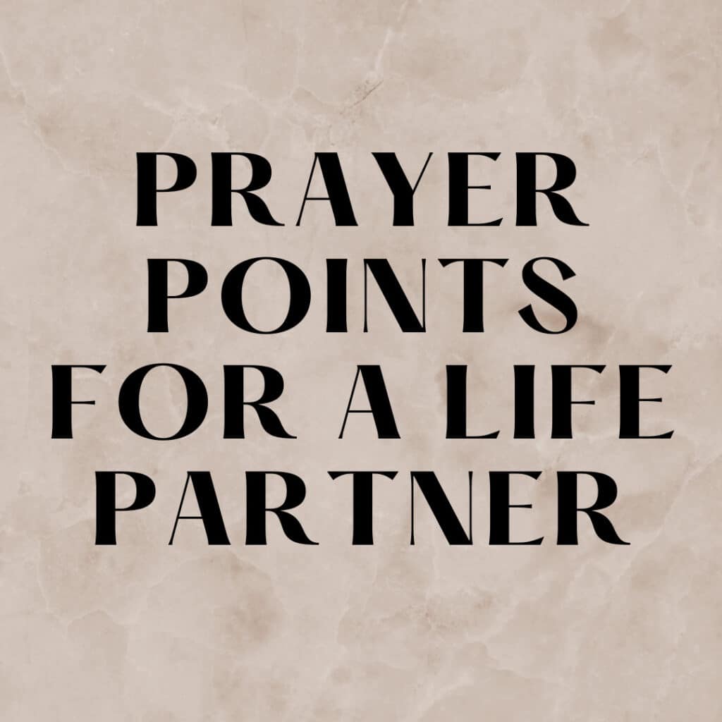 Prayer Points For A Life Partner