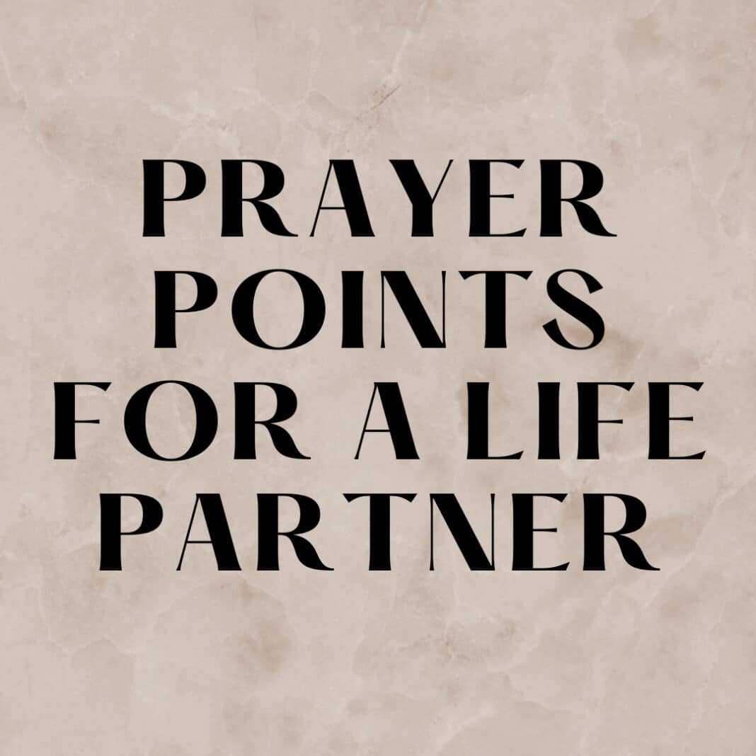Prayer Points For A Life Partner