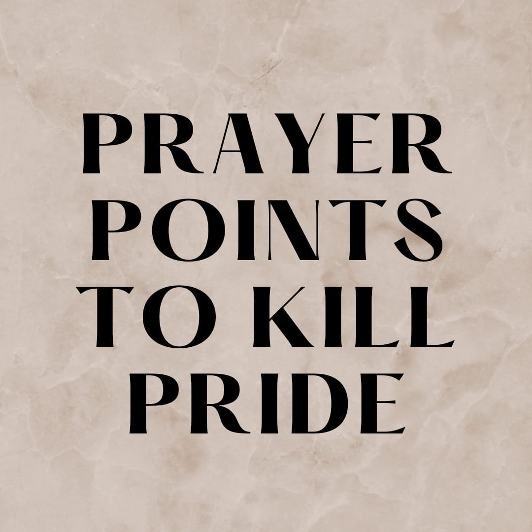 Prayer Points To Kill Pride