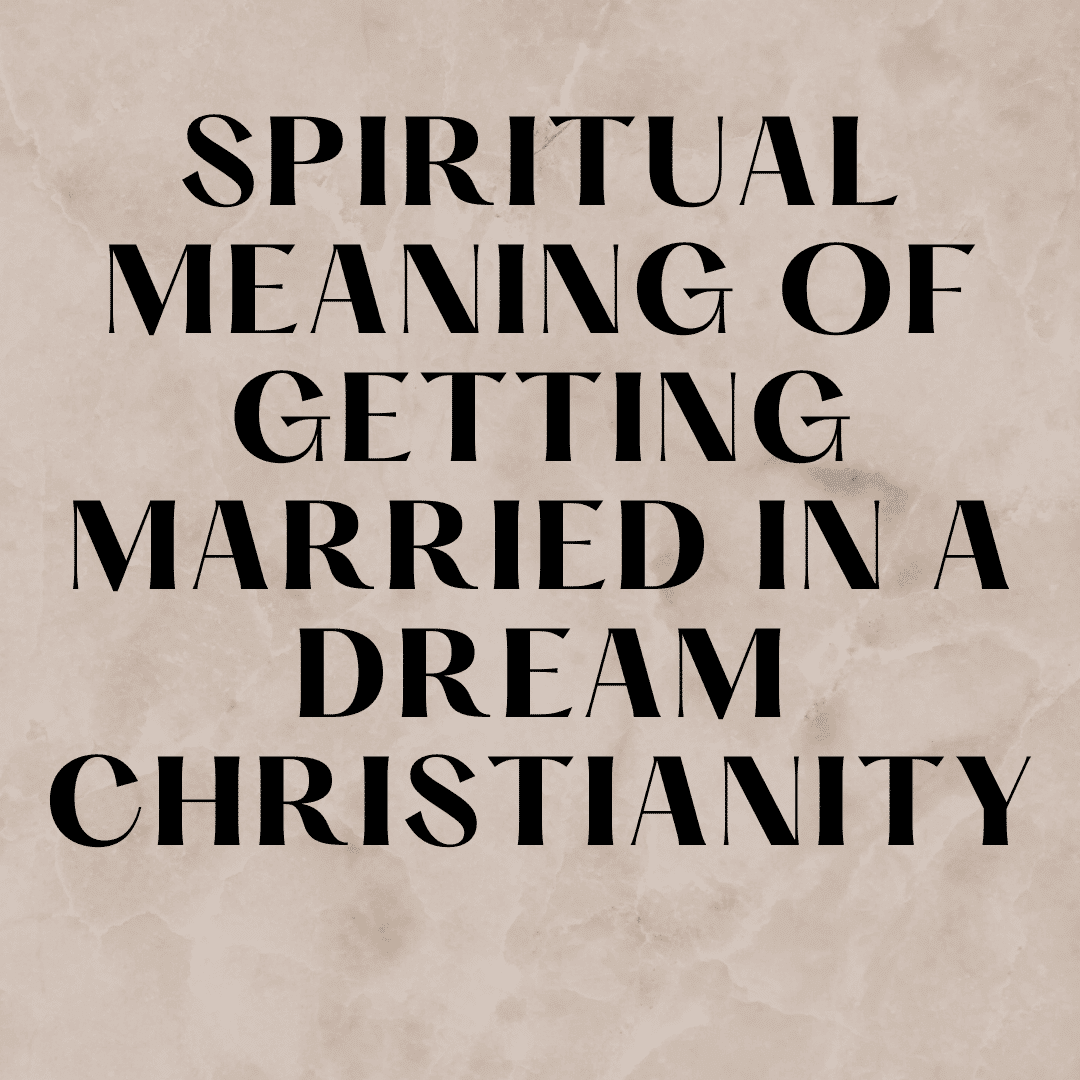 Spiritual meaning of getting married in a dream christianity 60 photos ...
