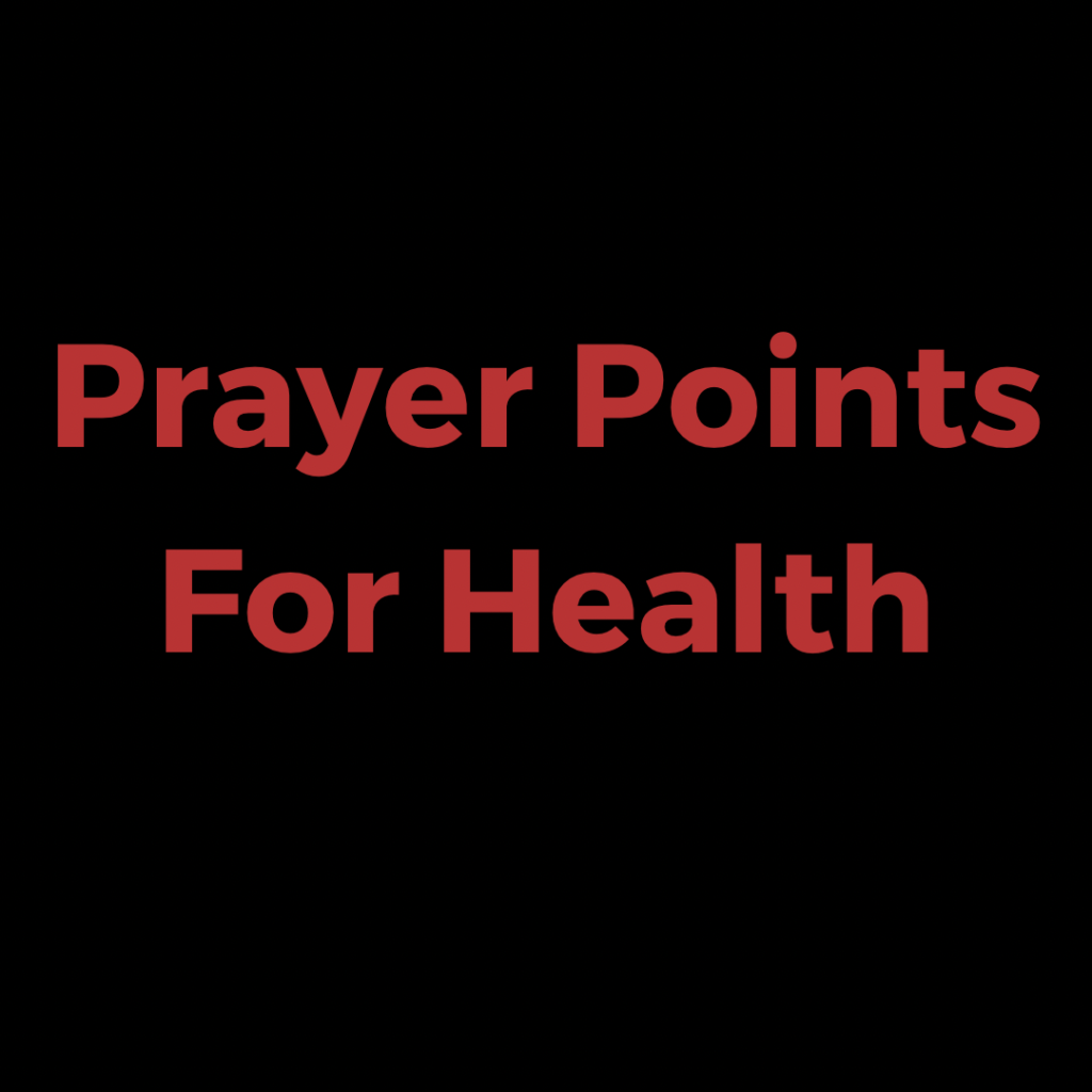 Prayer Points For Health