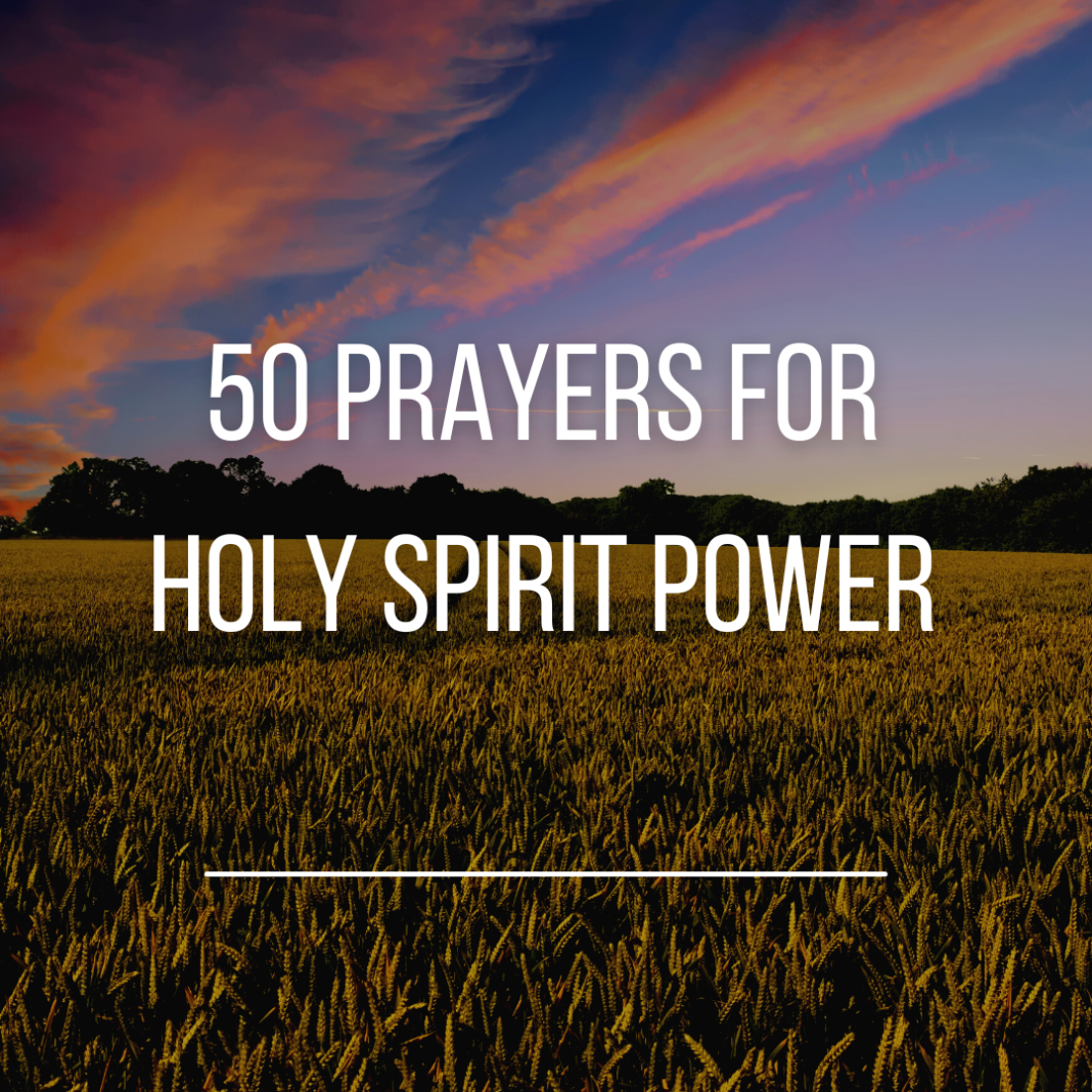 50 Prayers for Holy Spirit Power
