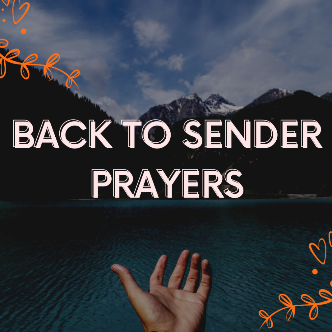 Back To Sender Prayers